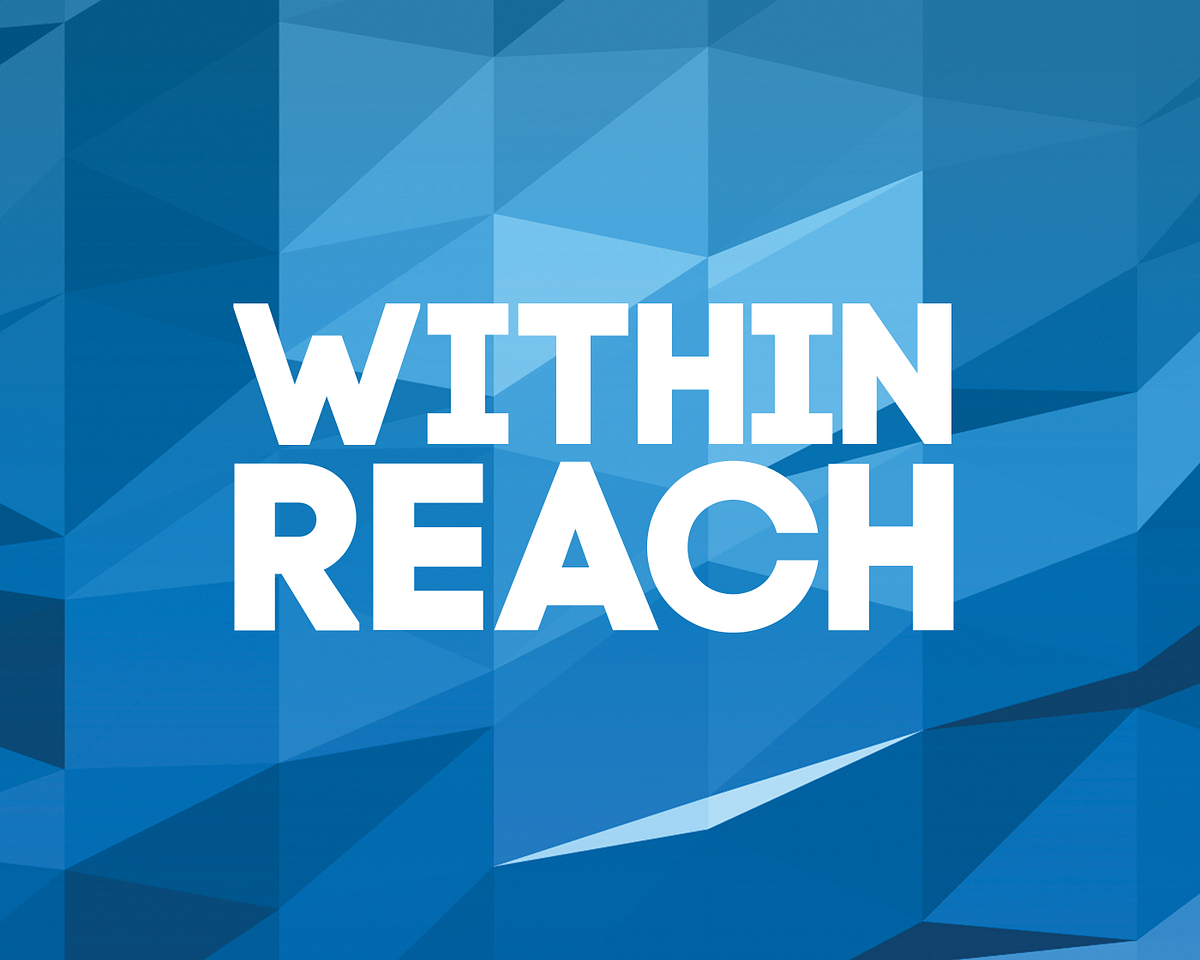 WITHIN REACH - Medium