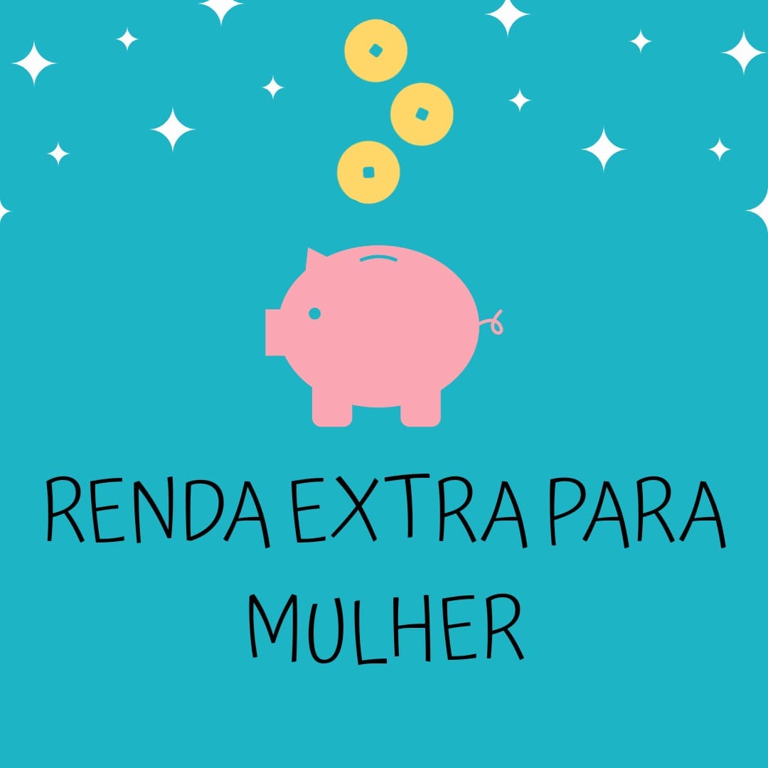 Renda Extra para Mulher - Medium