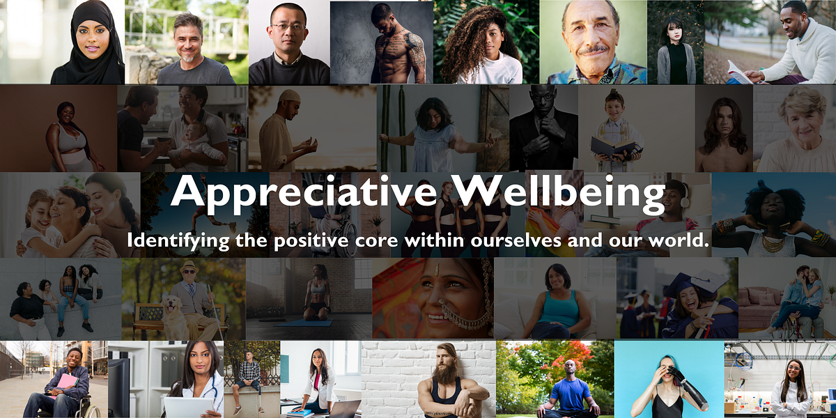 Trending stories published on Appreciative Wellbeing – Medium