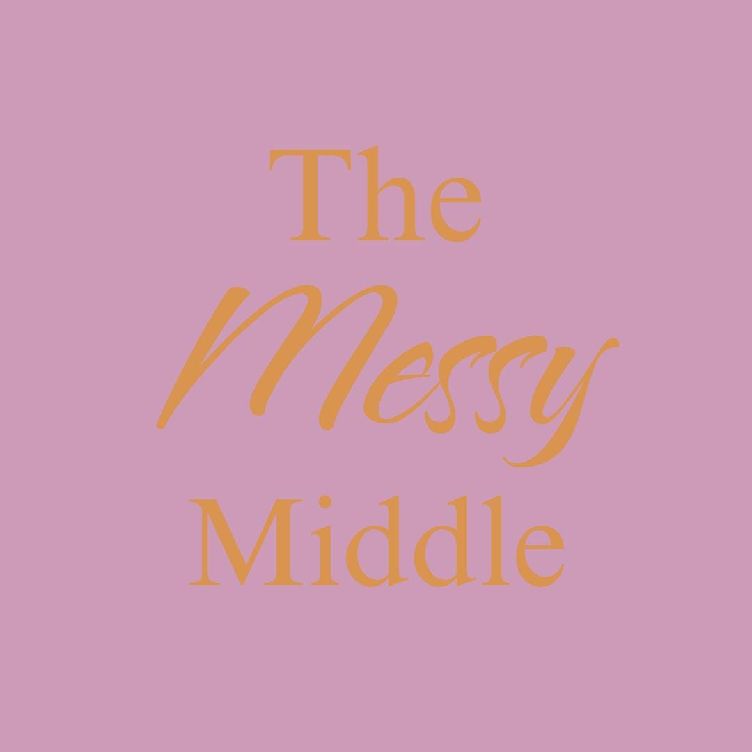 The Messy Middle Blog - Medium