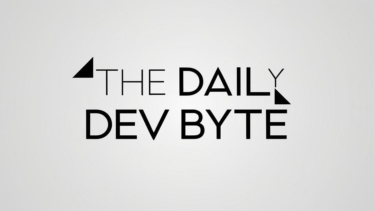 The Daily Dev Byte - Medium