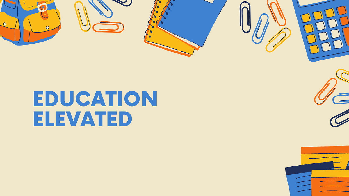 Education Elevated - Medium