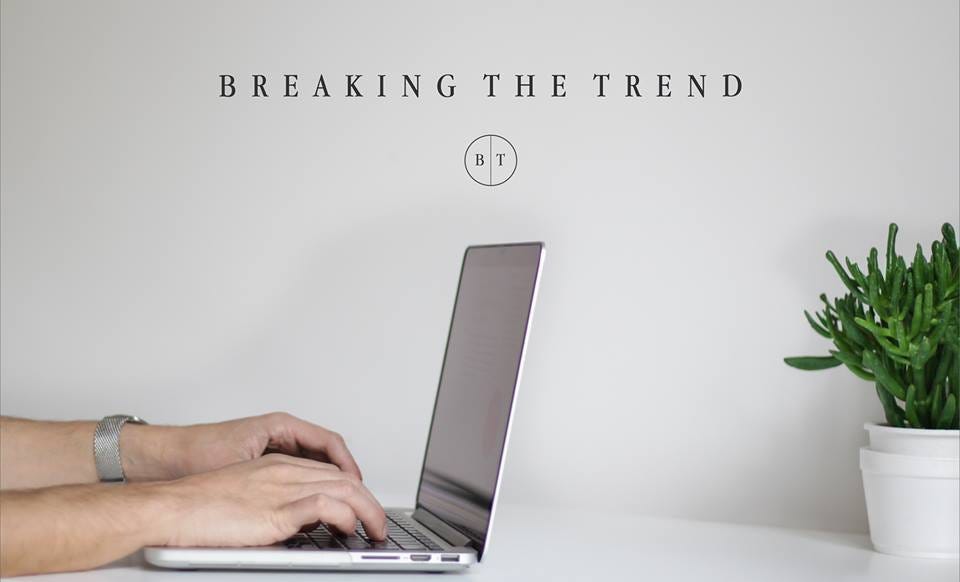 Breaking The Trend – Medium