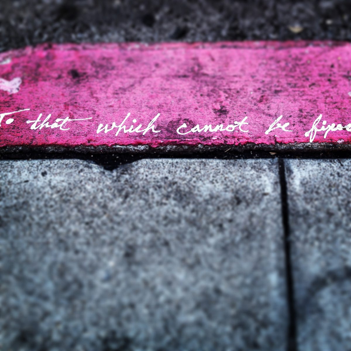 To that which cannot be fixed - Medium