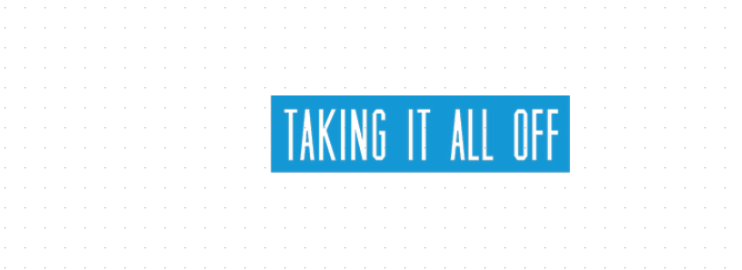 taking it all off – Medium