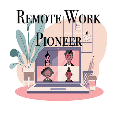 Work Remote Pioneer - Medium
