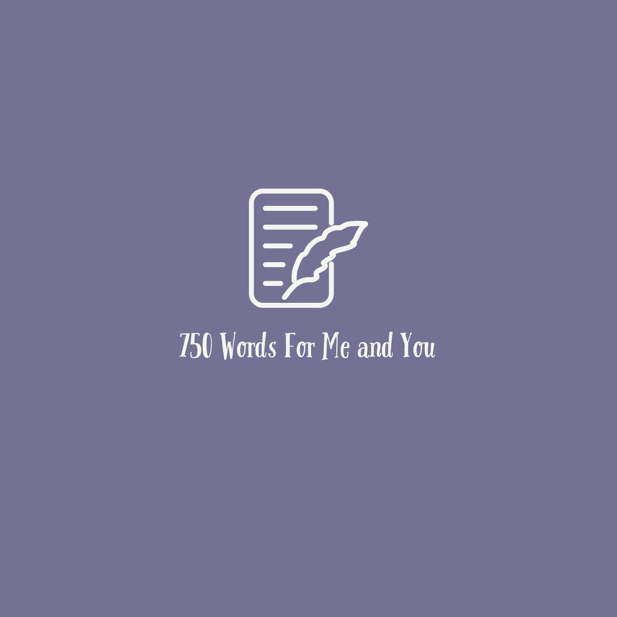 750 Words For You and Me - Medium