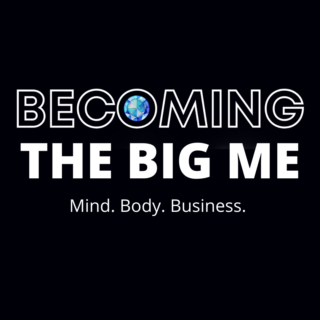 Becoming the Big Me