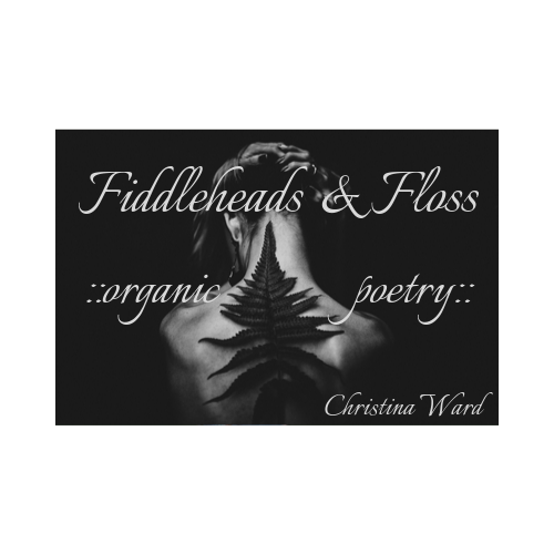 On Writing – Fiddleheads & Floss Poetry – Medium