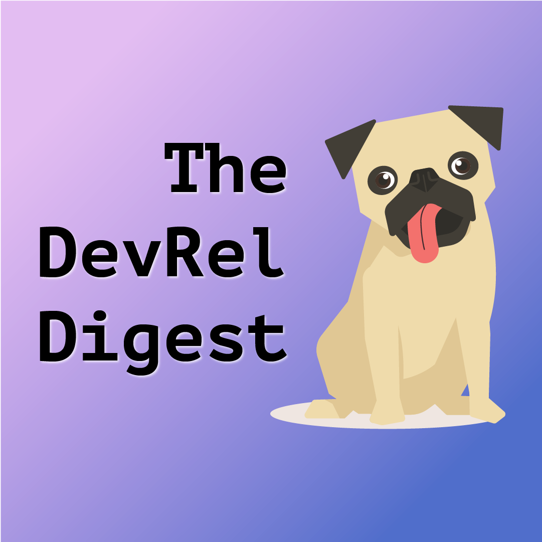 The DevRel Digest - Medium