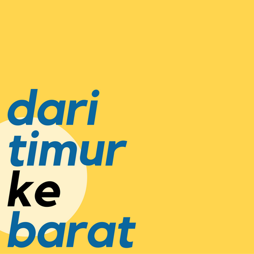 Dari Timur ke Barat - Medium