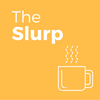 The Slurp – Medium