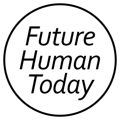 Future Human. Today. - Medium