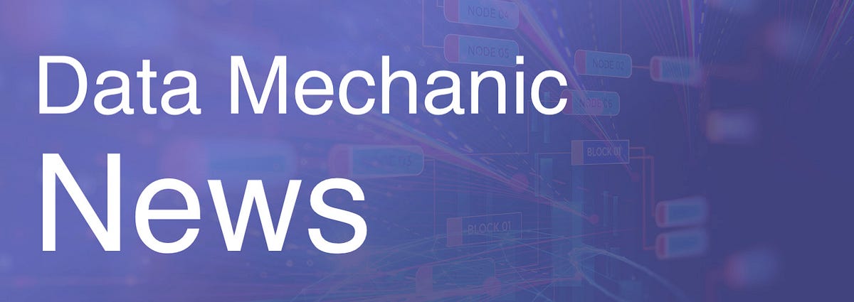 Data News – Data Mechanic – Medium