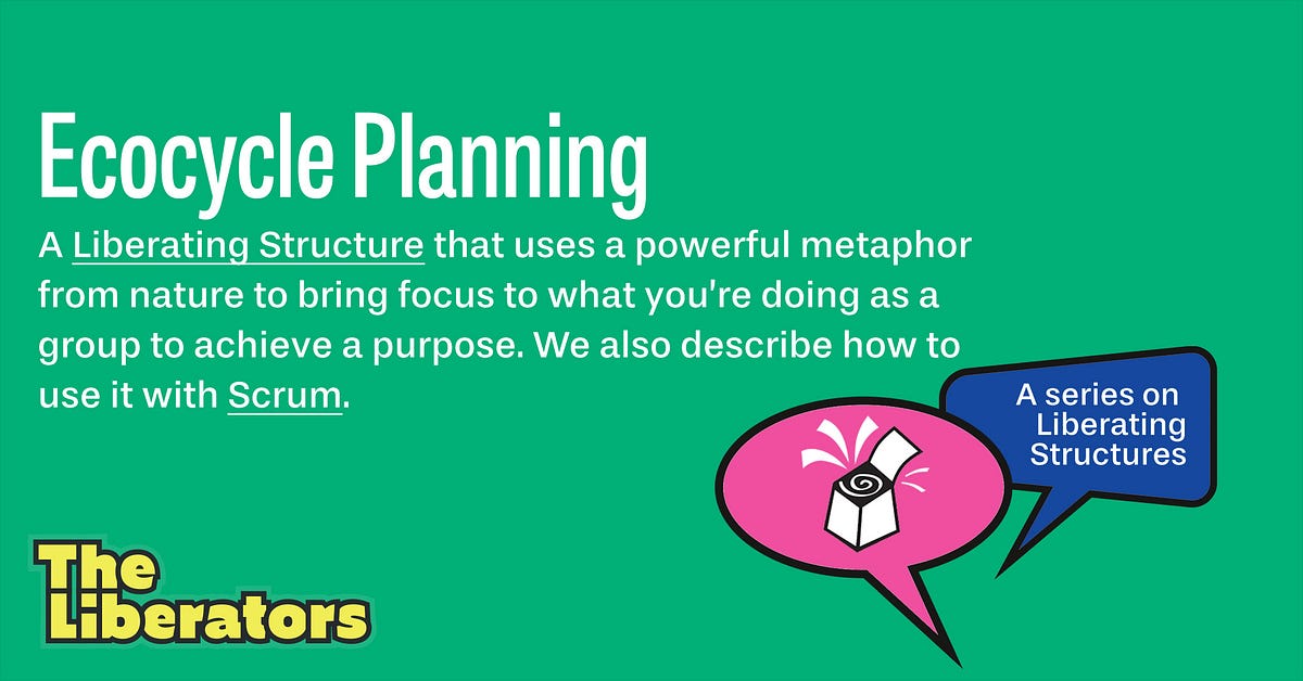 Create focus with Ecocycle Planning – The Liberators – Medium