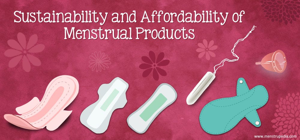 Sustainable Menstruation- The Impact of Menstrual Products on the Environment