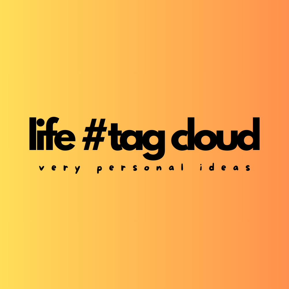 life #tag cloud - Medium