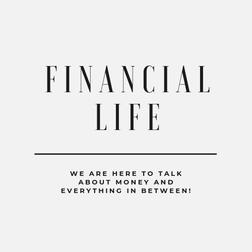 Financial Life – Medium