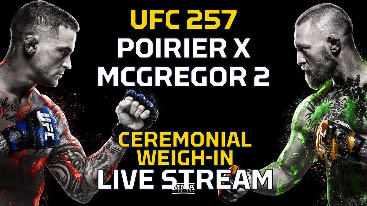 [STREAMING] UFC 257: Poirier vs. McGregor 2 , Live 2021 Full Stream Hd ...