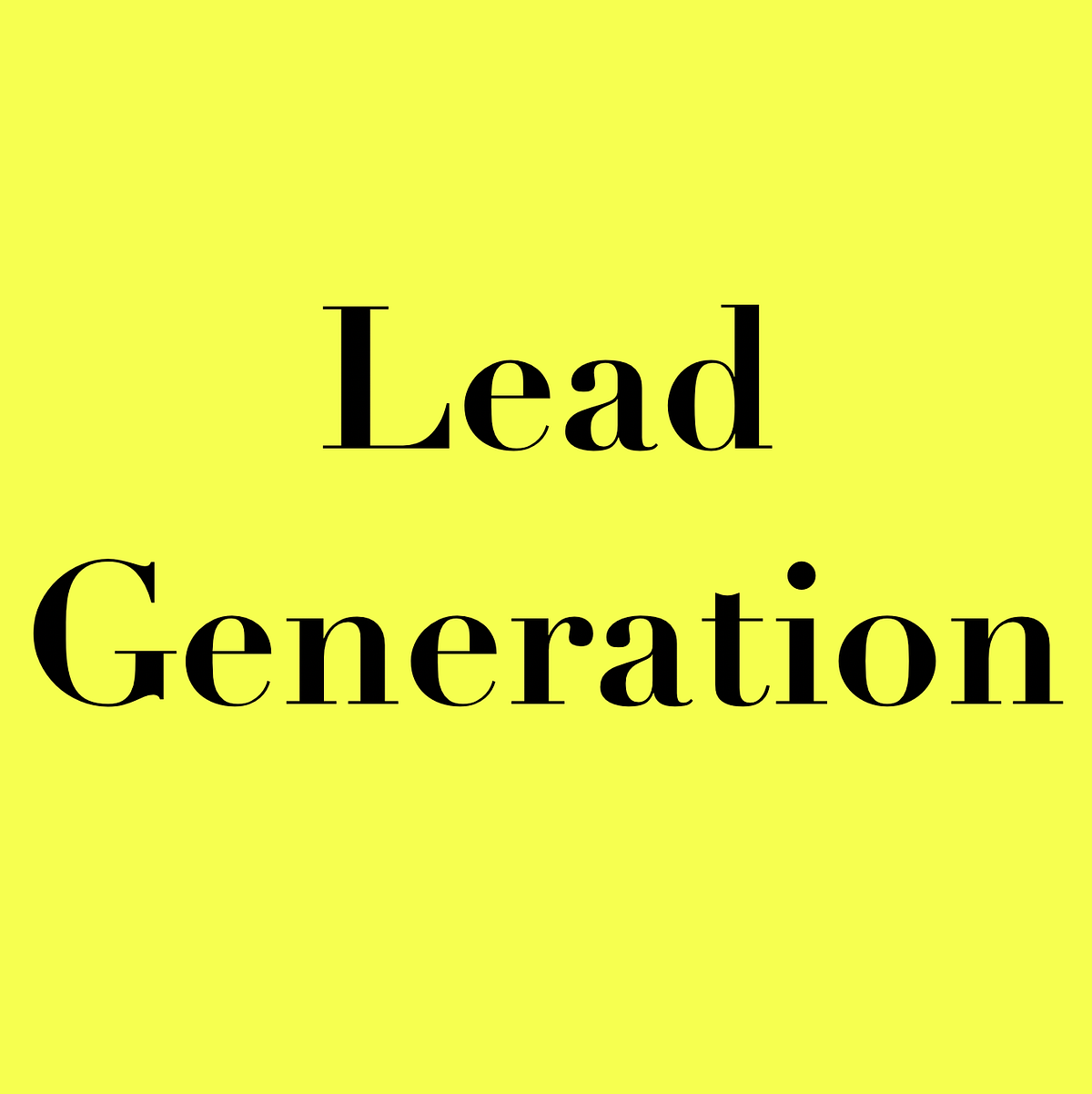 Lead Gen - Medium