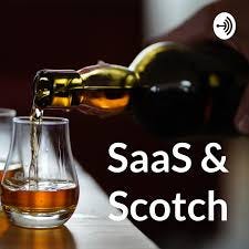 SaaS & Scotch - Medium