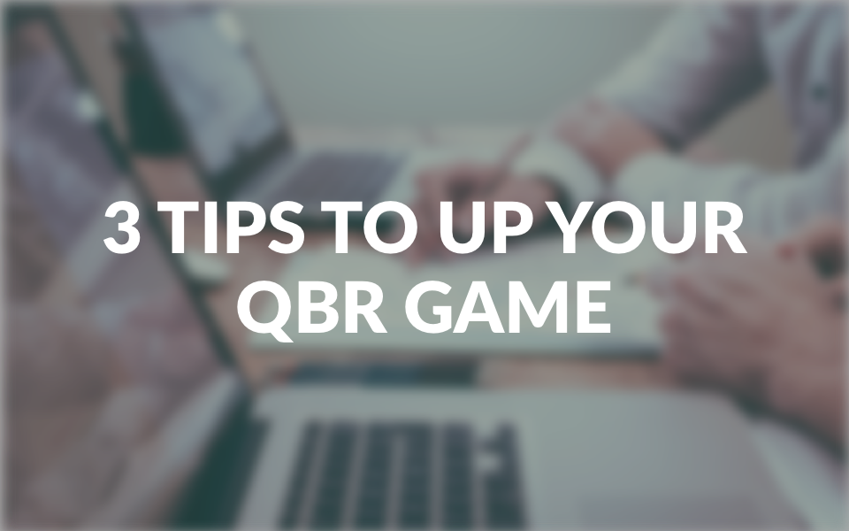 3 Tips to Up your QBR Game – SuccessSTORIES – Medium