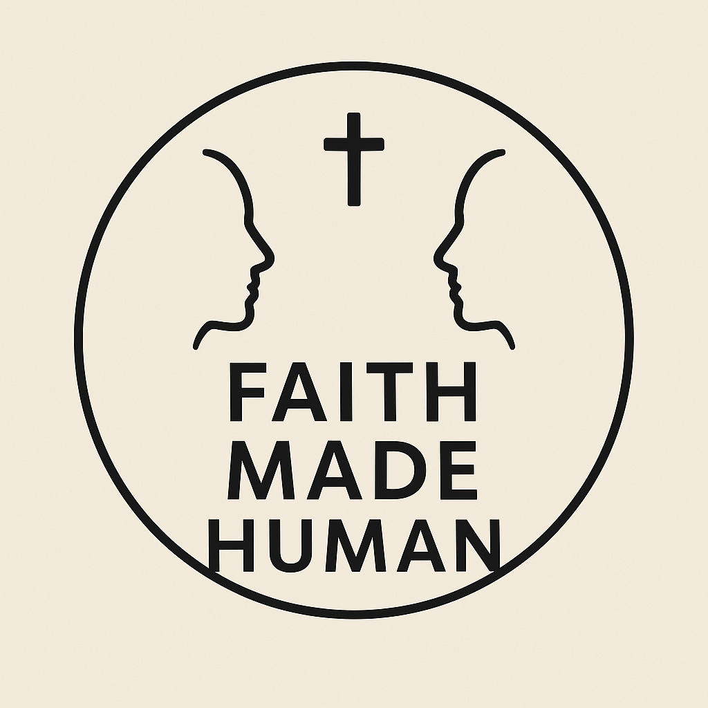 Faith Made Human - Medium