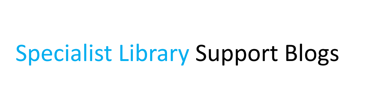 SLS Blogs – Specialist Library Support – Medium