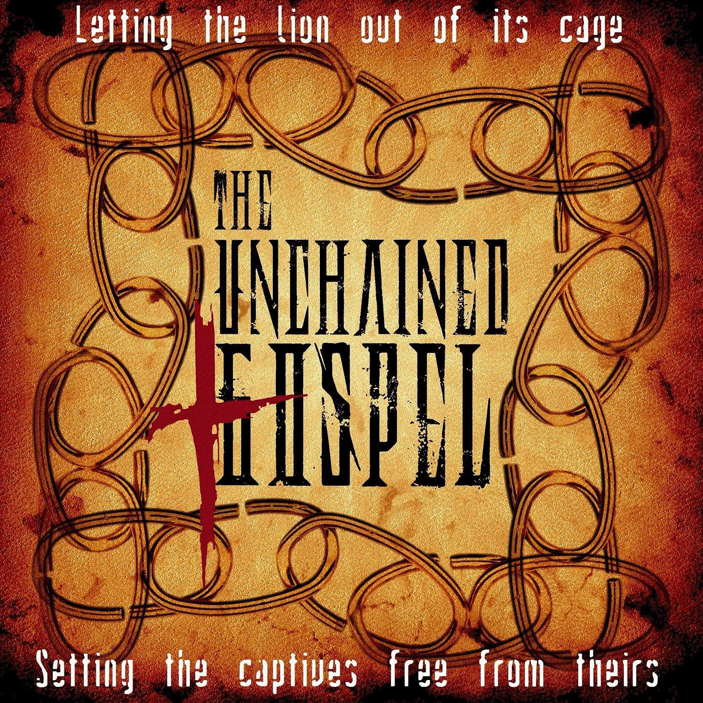 The Unchained Gospel - Medium