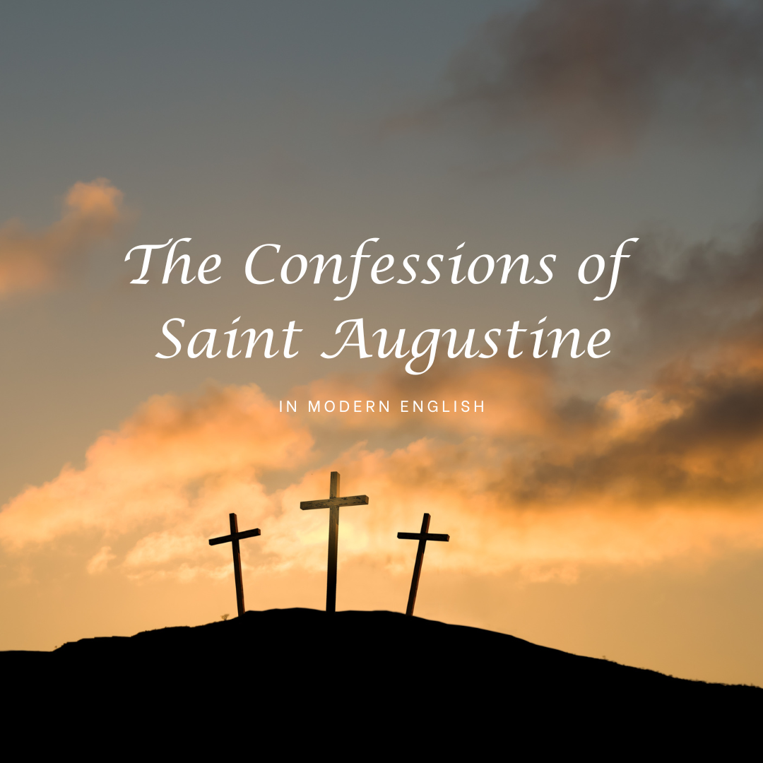 The Confessions of Saint Augustine in Modern English - Medium