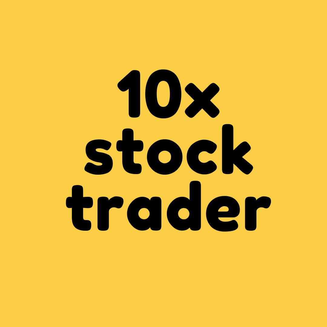 10x Stock Trader - Medium