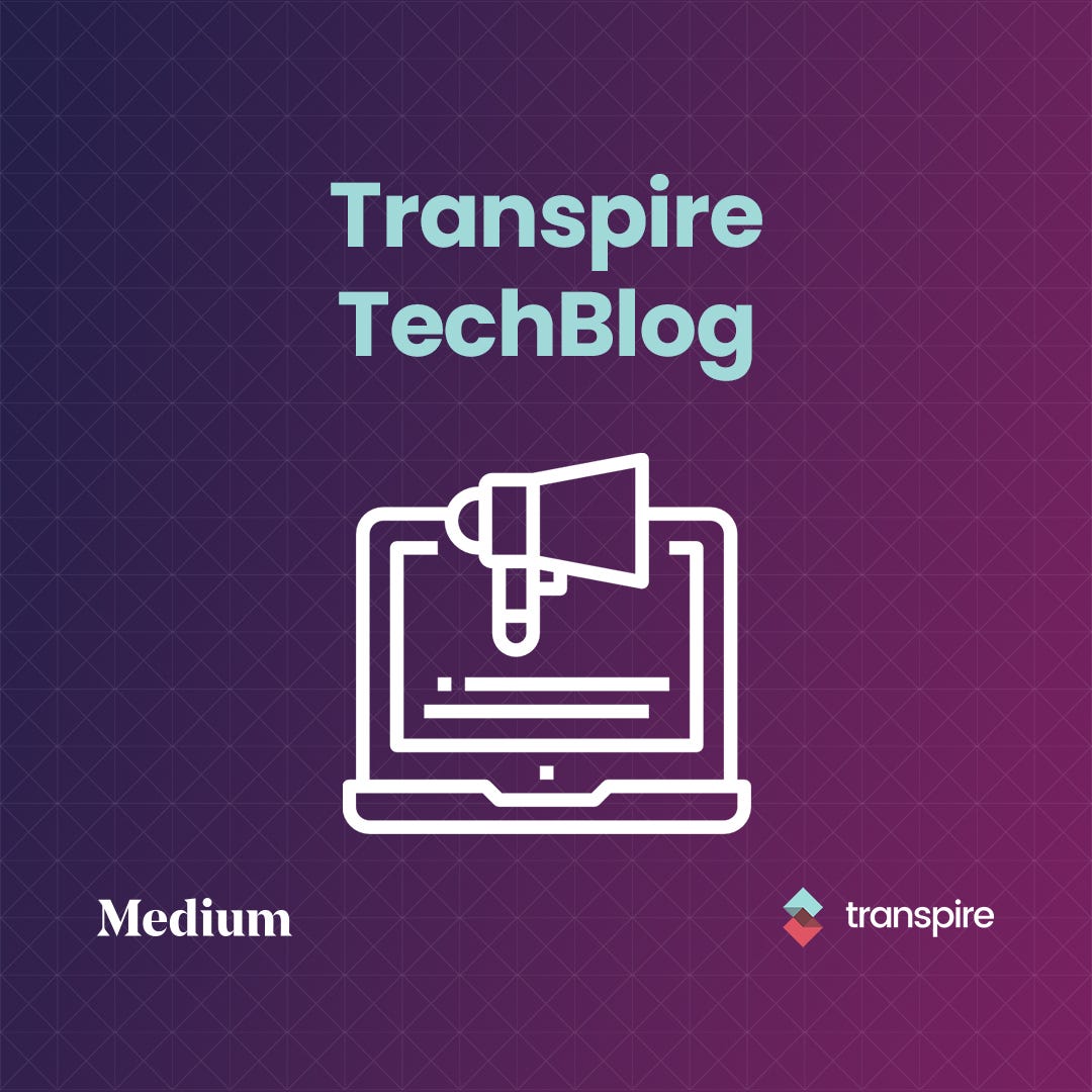 Transpire TechBlog – Medium