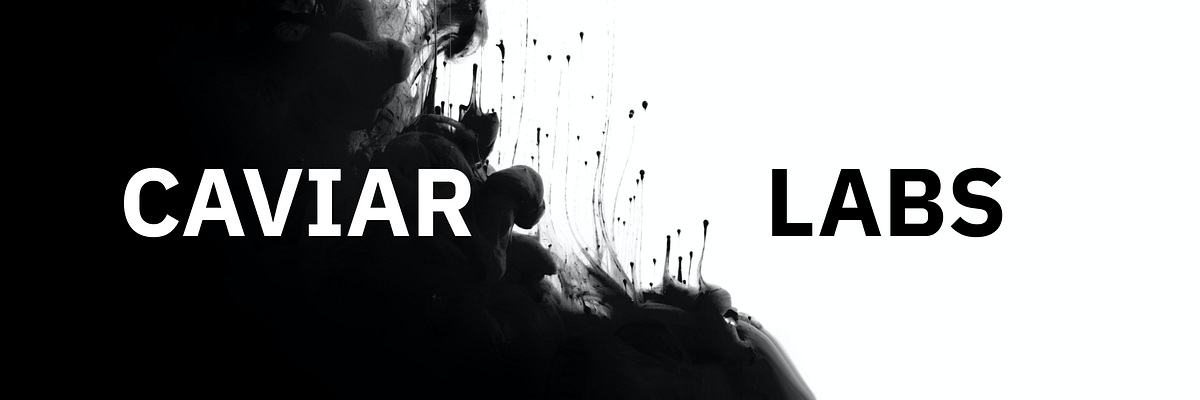 CaviarLabs – Medium