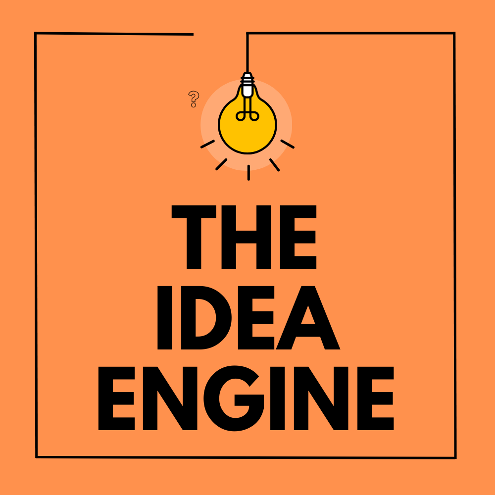 The Idea Engine - Medium