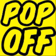 Pop Off – Medium