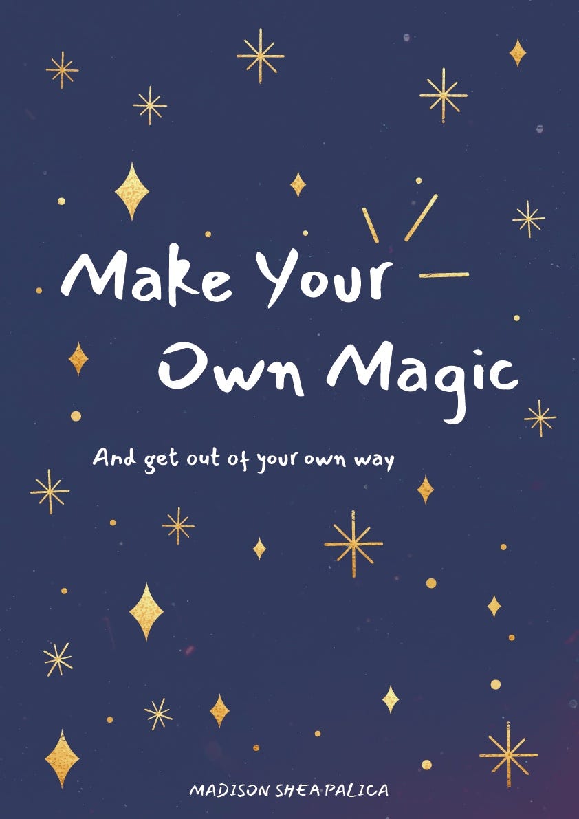 Make Your Own Magic – Medium