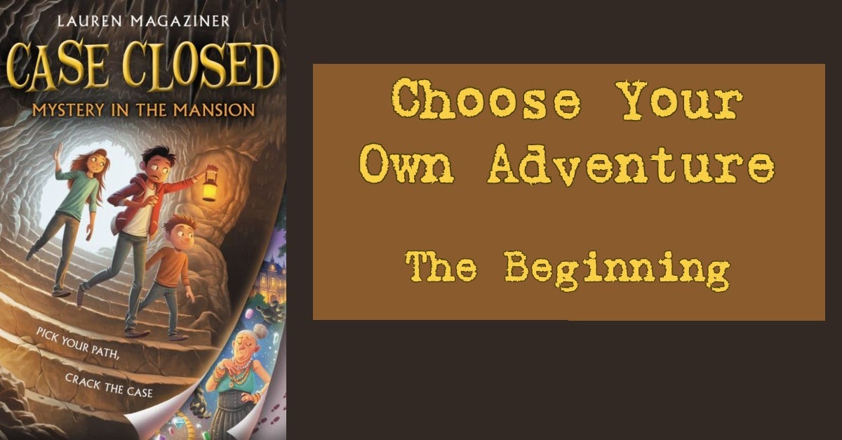 Choose Your Own Adventure Story: The Haunted House — Part I