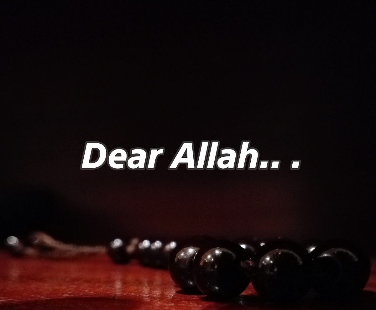 Dear Allah - Medium