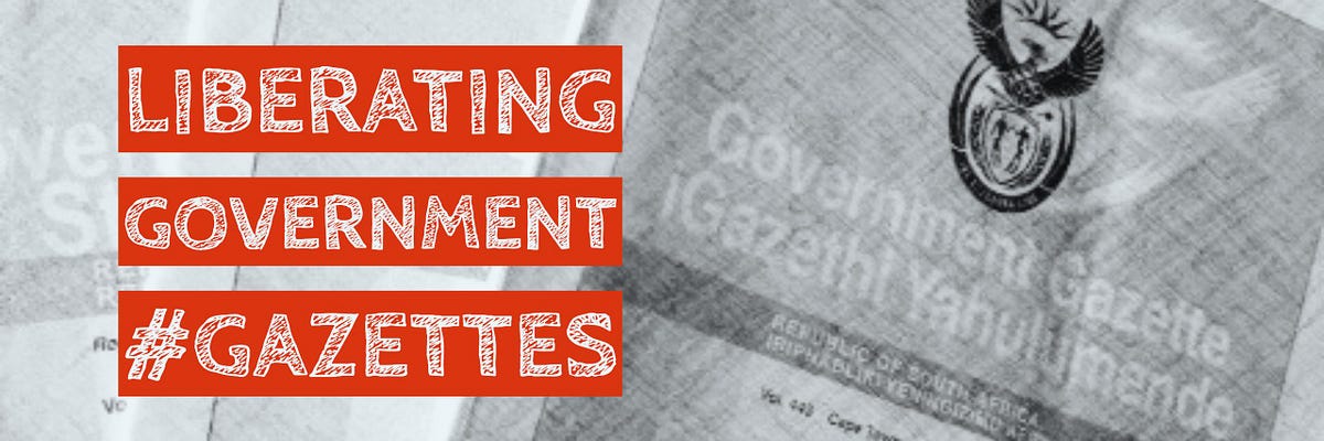 Liberating the Data in Government Gazettes – Code For Africa – Medium