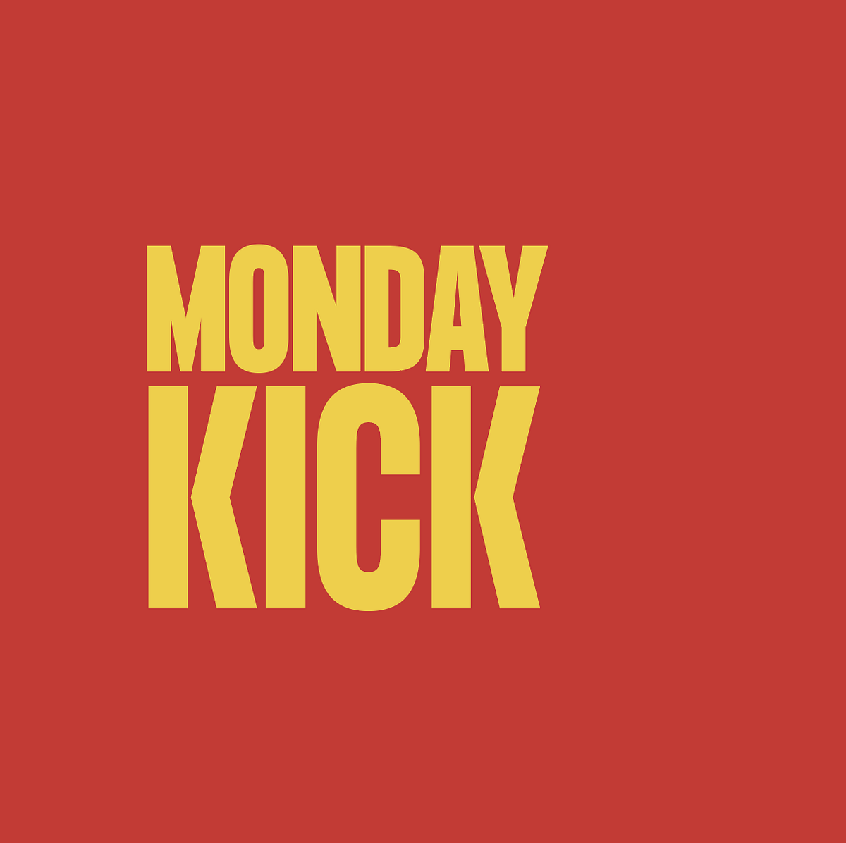 MondayKick – Medium