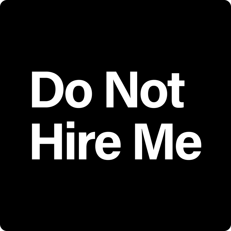 Trending stories published on Do Not Hire Me – Medium