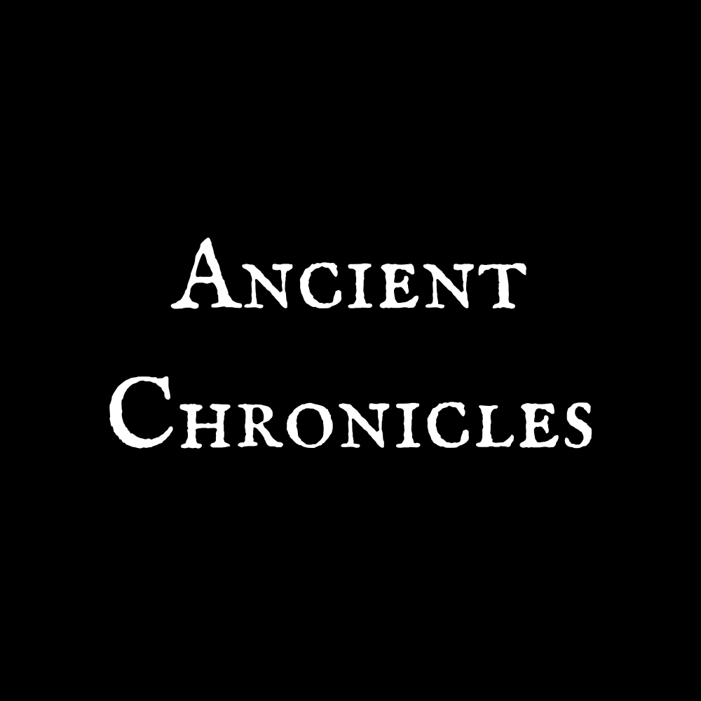 Ancient Chronicles – Medium