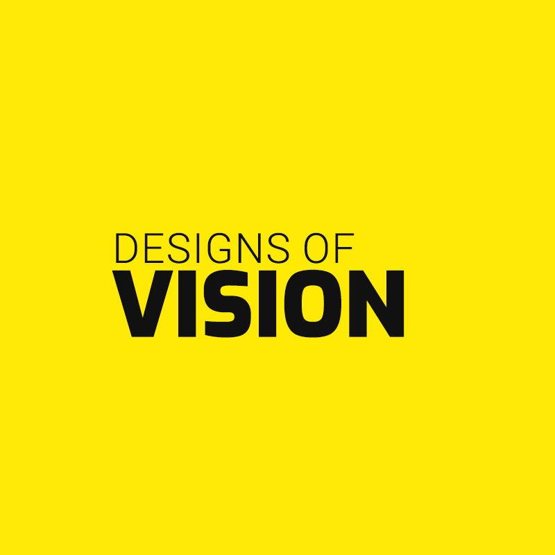 Designs of Vision - Medium