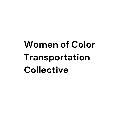 Women of Color Transportation Collective - Medium