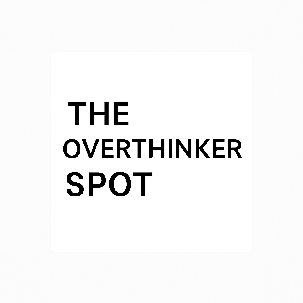 The Overthinker Spot - Medium