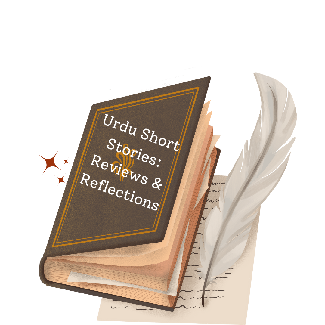 Urdu Short Stories: Reviews & Reflections - Medium