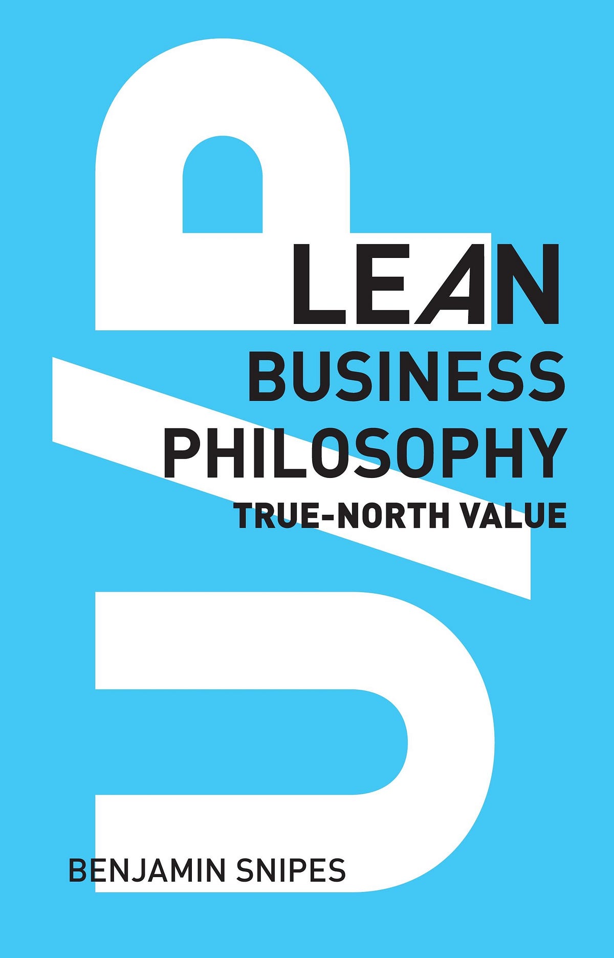 Lean Business Philosophy: True-North Value - Medium