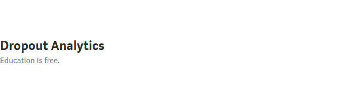 Dropout Analytics - Medium