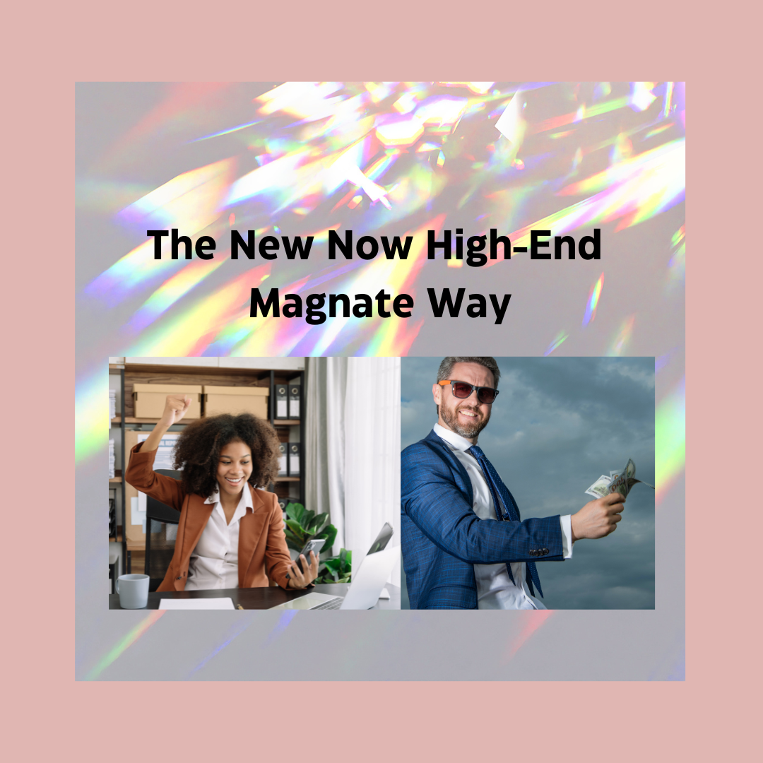 The New Now High-End Magnate Way - Medium