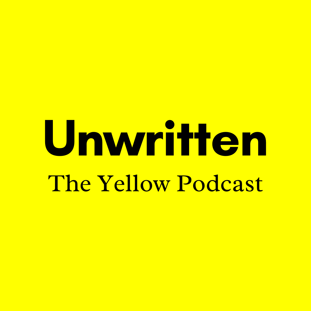 Unwritten: The Yellow Podcast - Medium
